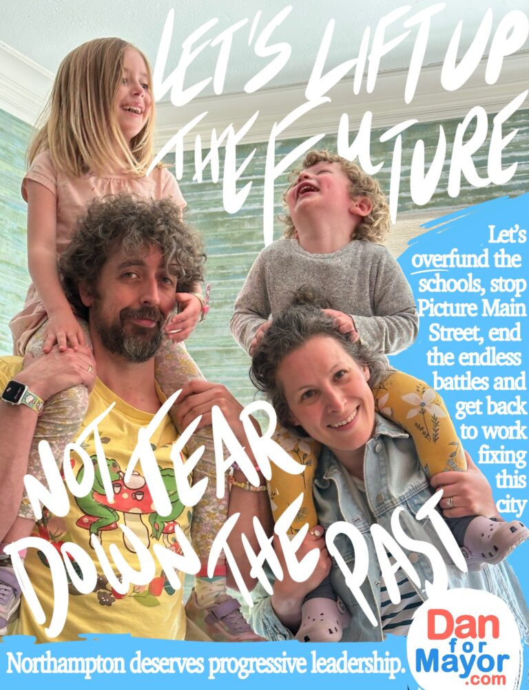 Northampton Needs Progressive Leadership - Dan For Mayor